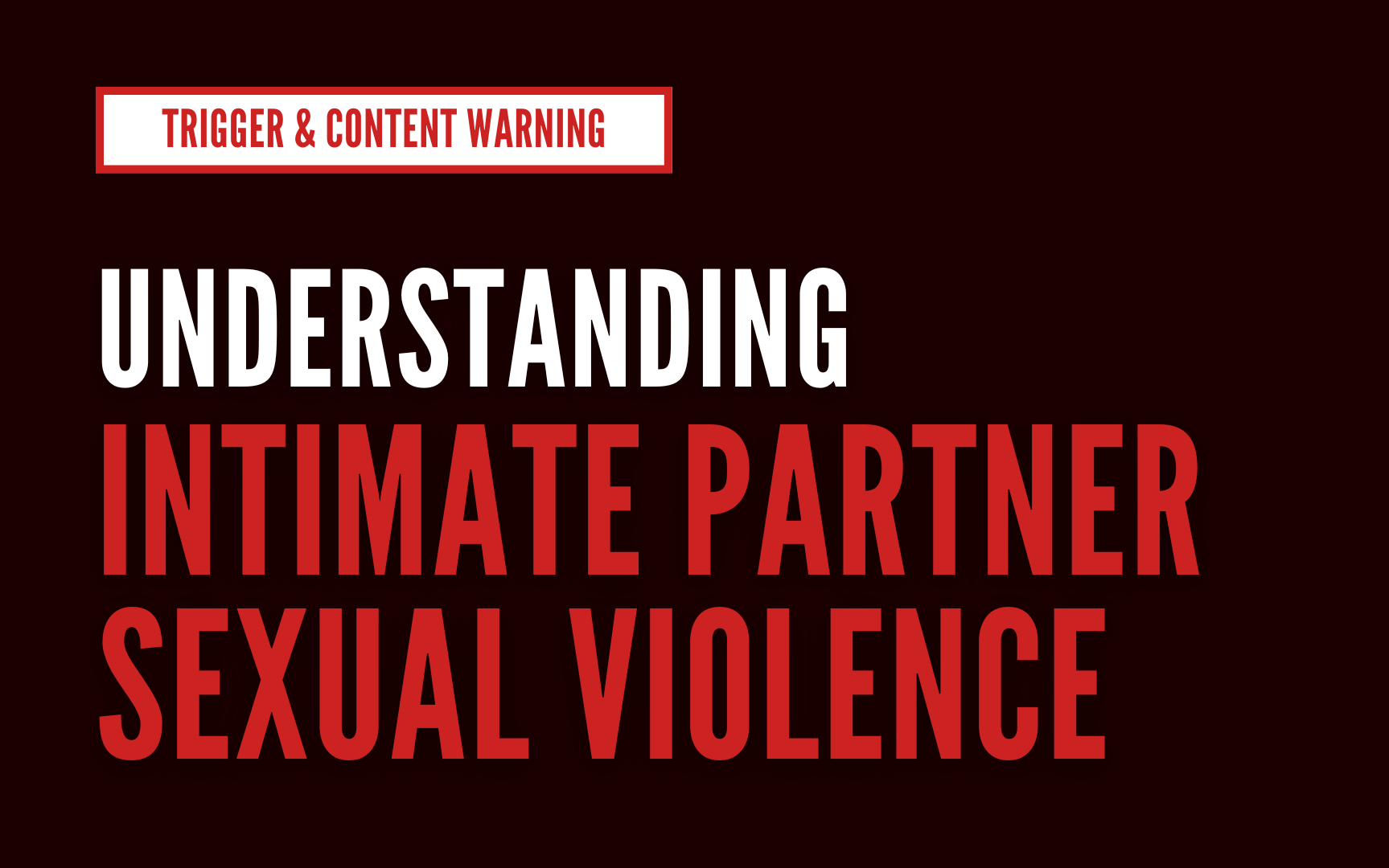 Understanding Intimate Partner Sexual Violence - BWSS