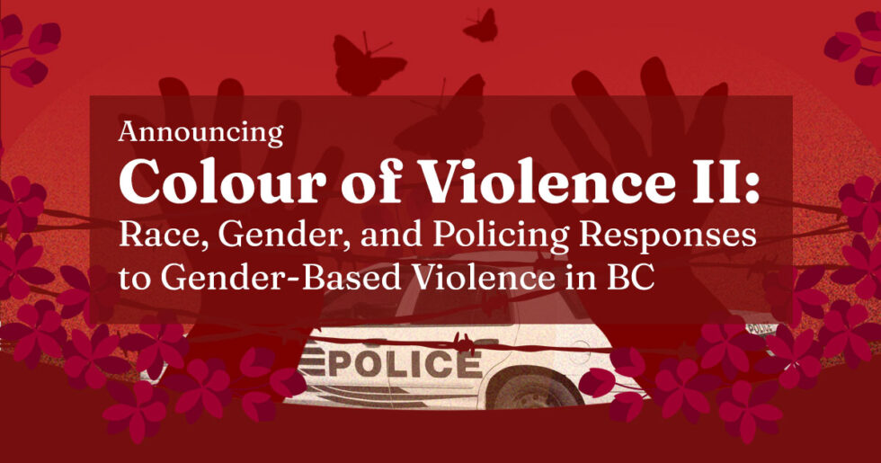 Share Your Voice: Tell us about your experiences of policing & GBV in BC