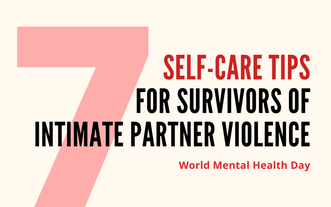 7 Self-Care Tips for Survivors of Intimate Partner Violence - BWSS