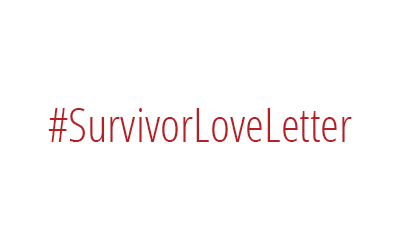 #SurvivorLoveLetter - BWSS